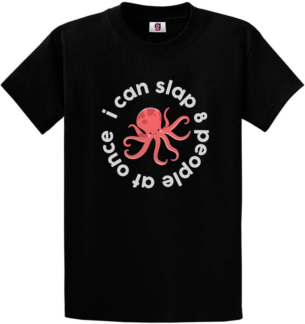Funny I Can Slap 8 People at Once Octopus Sarcastic Novelty Cute T ...