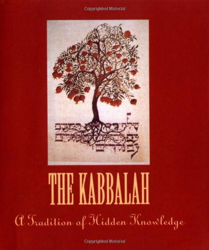 The Kabbalah: A Tradition of Hidden Knowledge: The Book Laboratory Inc ...