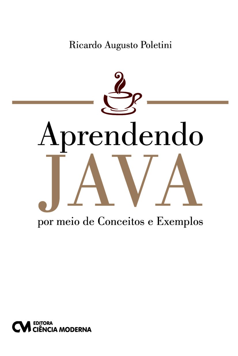Aprendendo Java. Por Meio de Conceitos e Exemplos PDF Ricardo Augusto Poletini