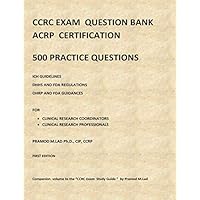 CCRC EXAM QUESTION BANK: ACRP CERTIFICATION: 9781691921409: Medicine ...