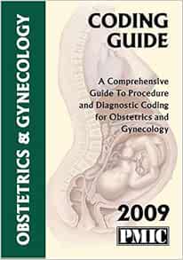 2009 Coding Guide Obstetrics/Gynecology: 9781570665202: Medicine & Health Science Books @ Amazon.com