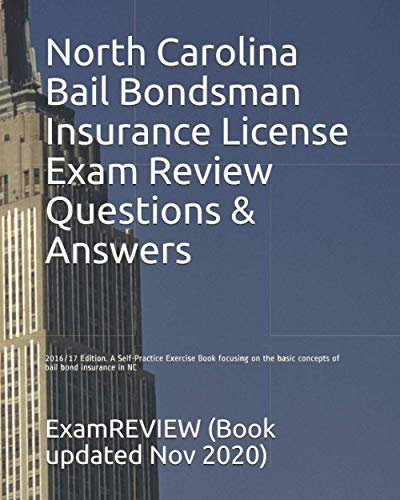 North Carolina Bail Bondsman Insurance License Exam Review Questions ...