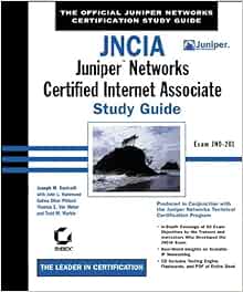 JNCIA: Juniper Networks Certified Internet Associate Study Guide ...