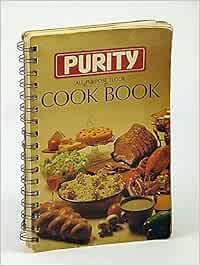 Purity All Purpose Flour Cook Book: Purity: Books - Amazon.ca