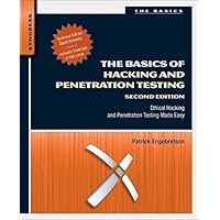 The Basics of Hacking and Penetration Testing: Ethical Hacking and ...