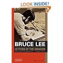 Bruce Lee: Letters of the Dragon: An Anthology of Bruce Lee's ...