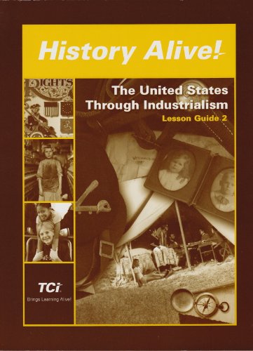 History Alive: The United States Through Industrialism - Lesson Guide 2 ...