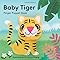 Baby Tiger: Finger Puppet Book (Finger Puppet Books): Yu-Hsuan Huang ...