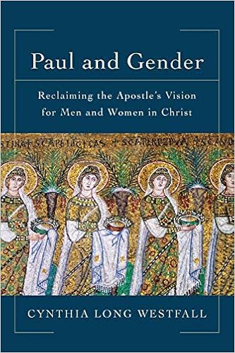 Paul and Gender - Review - History of Christianity