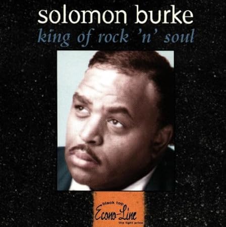 Burke, Solomon - King of Rock N Soul - Amazon.com Music
