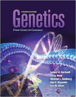 Genetics: From Genes to Genomes (Hartwell, Genetics): Leland Hartwell ...