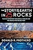 The Story of the Earth in 25 Rocks: Tales of Important Geological ...