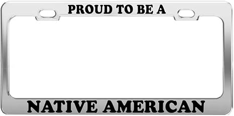 Amazon.com: Product Express Proud to BE A Native American License Plate ...