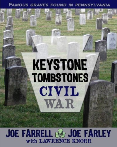 Download Now: Keystone Tombstones Civil War: Famous Graves Found in ...