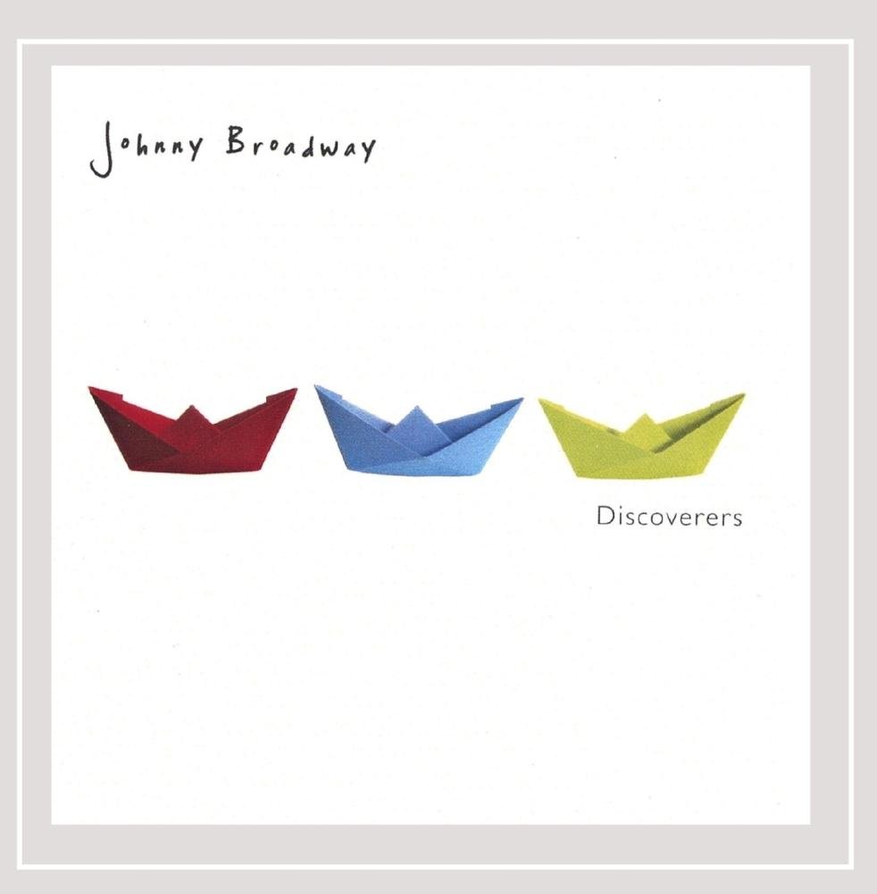 Johnny Broadway - Discoverers - Amazon.com Music