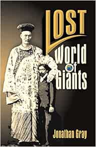 Amazon.com: Lost World of Giants (9781572584587): Jonathan Gray: Books