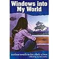 Amazon.com: Windows into My World: Latino Youth Write Their Lives ...