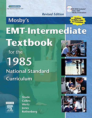 Mosby's EMT-Intermediate Textbook for the 1985 National Standard ...