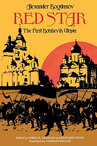 Amazon.com: Red Star: The First Bolshevik Utopia (Soviet History ...