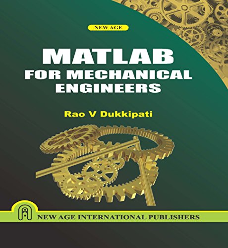 MATLAB for Mechanical Engineers: Dukkipati, Rao V.: 9788122422702: Amazon.com: Books