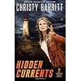 Hidden Currents: A Lantern Beach Mystery (Lantern Beach Mysteries) (Volume 1): Barritt, Christy ...