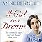 A Girl Can Dream: Amazon.co.uk: Bennett, Anne: 9780007359257: Books