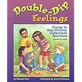 Double-Dip Feelings: Stories to Help Children Understand Emotions: Cain ...