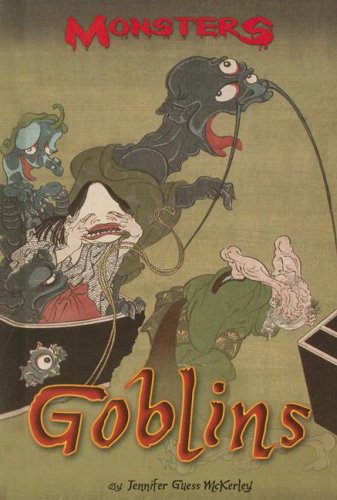 Goblins (Monsters (Kidhaven Press)) : McKerley, Jennifer Guess: Amazon.es: Libros