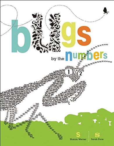 Bugs by the Numbers: Werner, Sharon, Forss, Sarah: 9781609050610 ...