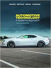 Automotive Technology: A Systems Approach: Jack Erjavec, Martin ...