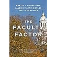 The Faculty Factor: Reassessing the American Academy in a Turbulent Era ...