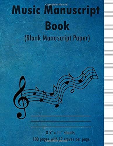 Music Manuscript Book: Blank manuscript paper. Book contains 100 pages ...