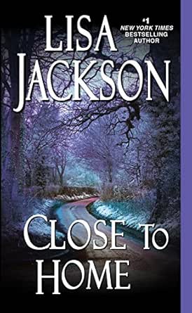 Close to Home eBook: Jackson, Lisa: Amazon.ca: Kindle Store