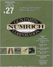 Numrich Firearms Parts Catalog #27: Amazon.com: Books