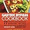 Gastric Bypass Cookbook: 77 Healthy and Delicious Bariatric Recipes ...