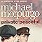 Private Peaceful: Amazon.co.uk: Michael Morpurgo: 9780007486441: Books