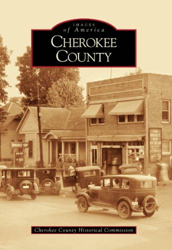 Cherokee County (TX) (Images of America): Cherokee County Historical ...