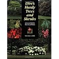 Dirr's Hardy Trees and Shrubs: An Illustrated Encyclopedia: Dirr ...