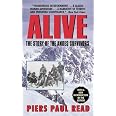 Alive: The Story of the Andes Survivors: Read, Piers Paul