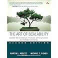 Art of Scalability, The: Scalable Web Architecture, Processes, and ...