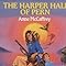 The Harper Hall of Pern (Trilogy) Dragon Song; Dragonsinger ...