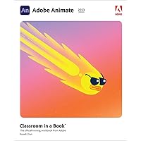 Adobe Animate Classroom in a Book (2023 release): Chun, Russell: 9780137982424: Amazon.com: Books