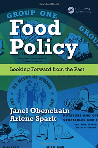 Food Policy: Looking Forward from the Past: 9781439880241: Medicine ...