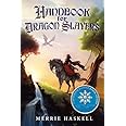 Handbook for Dragon Slayers: Haskell, Merrie: 9780062008169: Books ...
