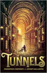 Tunnels 2020 reissue: Gordon, Roderick: 9781912626724: Amazon.com: Books