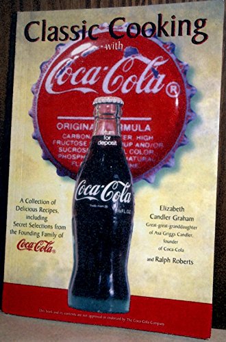 Coca-cola Classic Cookbook: 0092449012959: Amazon.com: Books