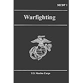 MCDP 1 Warfighting: USMC: 9781790765720: Amazon.com: Books