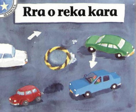 Rra O Reka Kara (Children's Stories): Schermbrucker, R., Viljoen, R ...