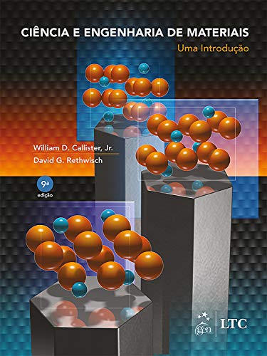 Ciência E Engenharia De Materiais Uma Introdução Ebook Resumo Ler