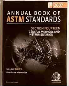 Annual Book of Astm Standards, Section 14: General Methods and ...